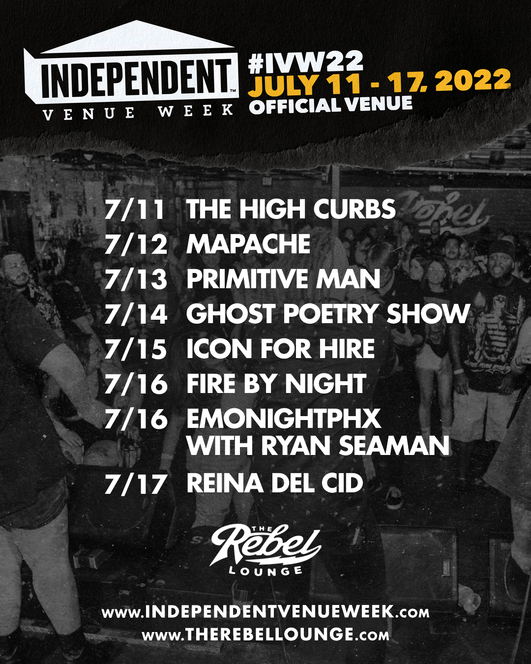 Independent Venue Week – July 11 – 17, 2022 : The Rebel Lounge